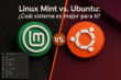 Linux Mint Vs Ubuntu: 3 Diferencias Clave Que Debes Saber 🍏